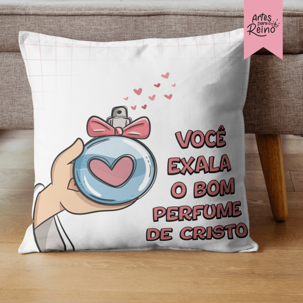 Bom Perfume – Arte – Artes para o Reino